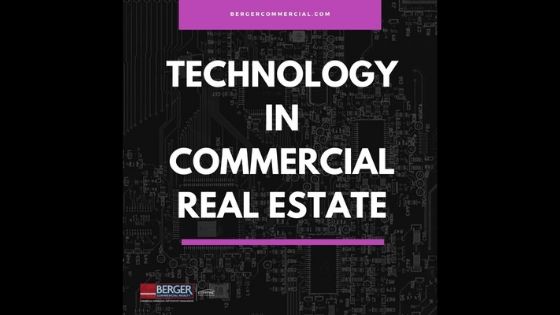 Today's Technology In Commercial Real Estate - Berger Commercial Realty ...