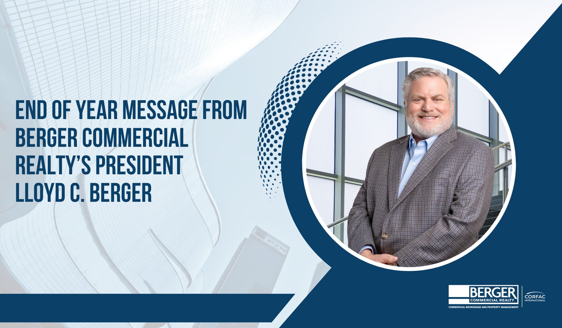 End of Year Message From Berger Commercial Realty's President, Lloyd C. Berger - Berger ...